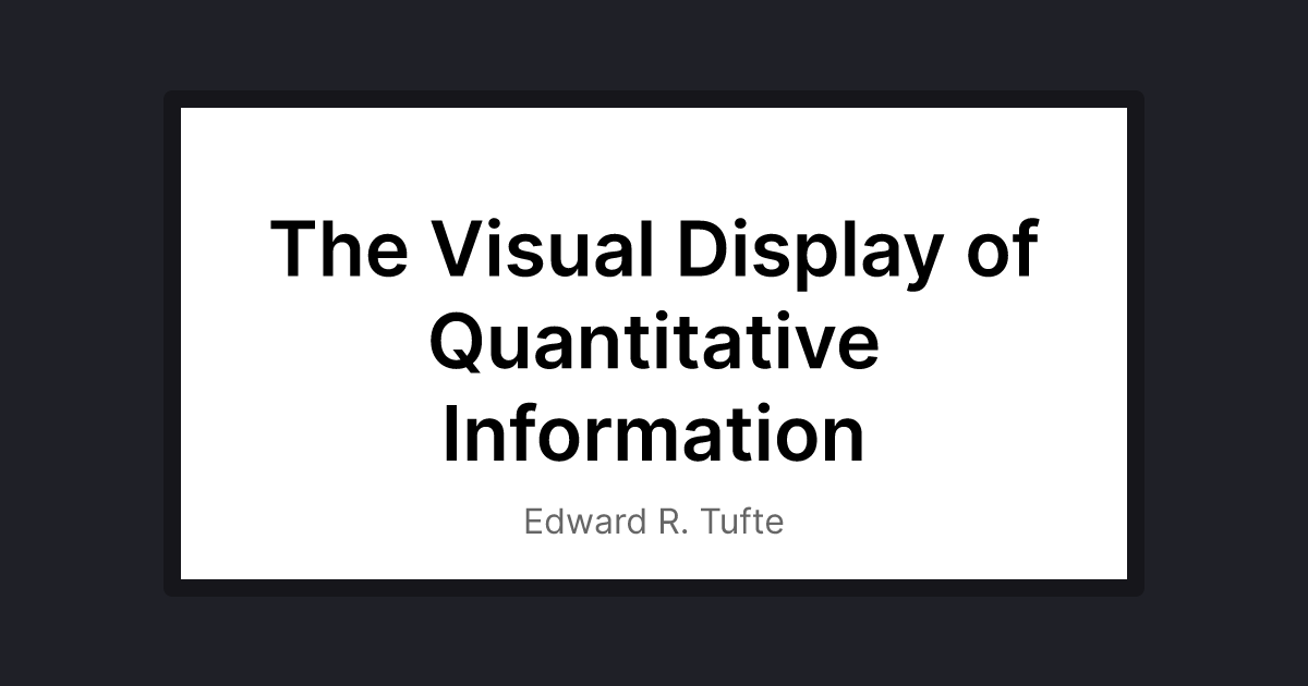 The Visual Display of Quantitative Information